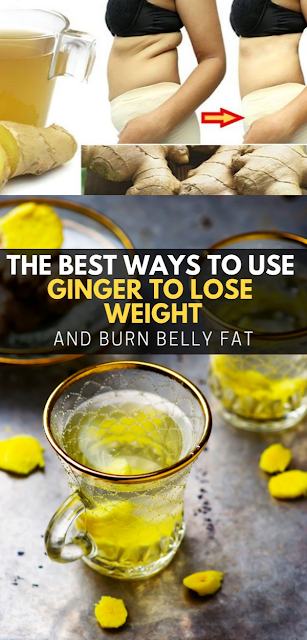 The Best Ways to Use Ginger to Lose Belly Fat and Weight - healhty and tips