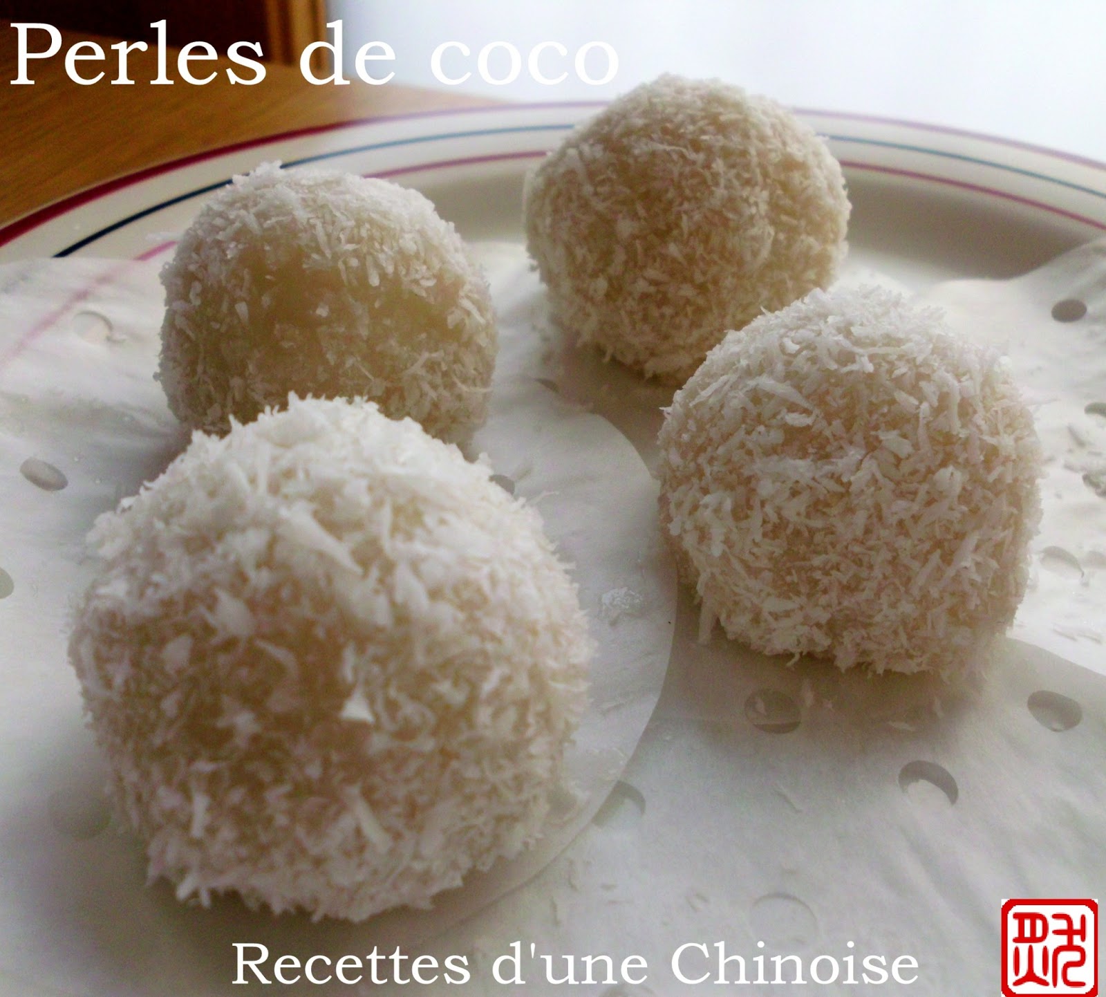 Recettes d'une Chinoise: Perles de coco / boules de coco 椰蓉糯米糍 yēróng ...