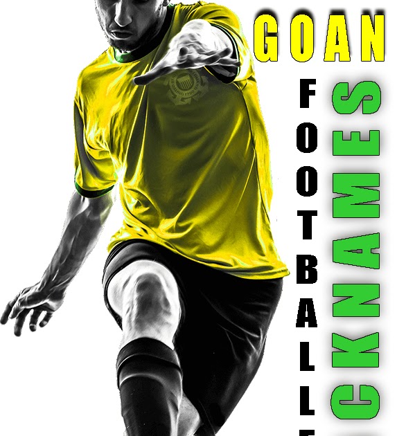 gaspersWorld: Nicknames of Goan Footballers