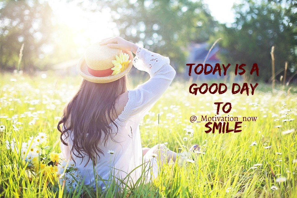 Motivate and Inspire: #ThoughtfulThursday: Today is a good day to smile
