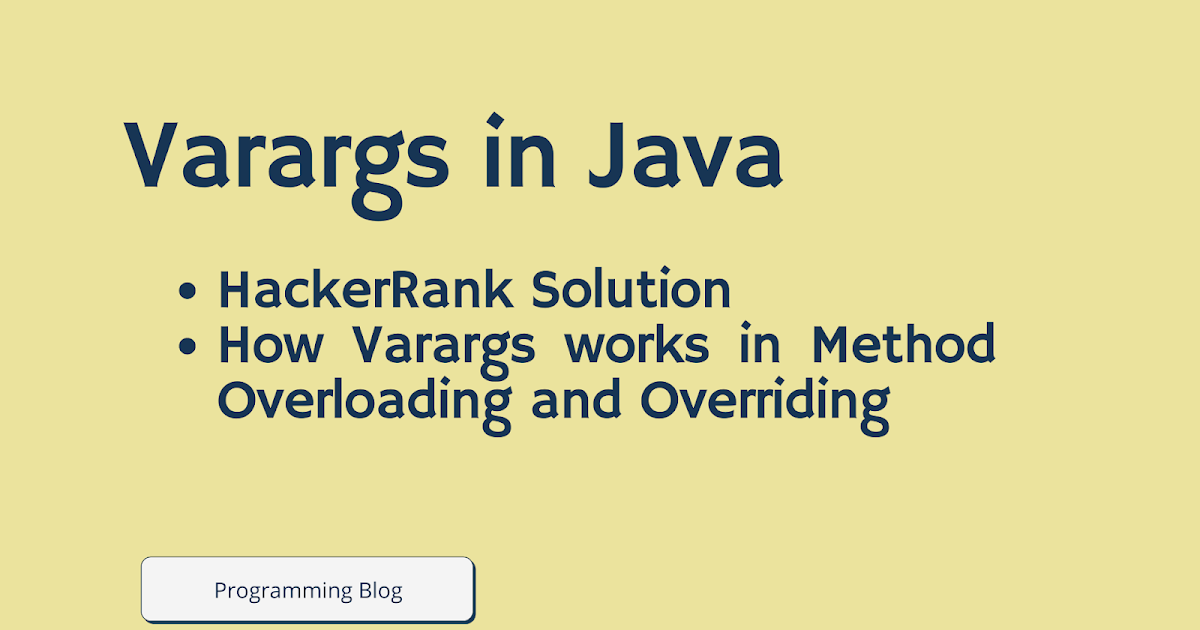Varargs in Java with Examples | HackerRank Solution | Varargs in Method ...
