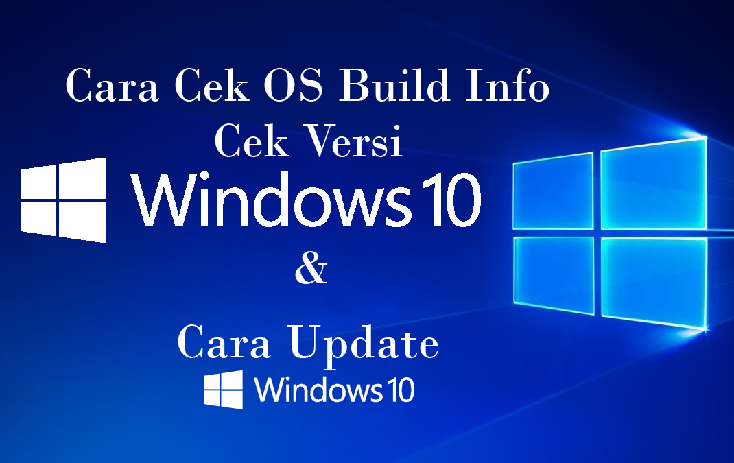 Cara Cek Versi Windows 10 atau OS Build Info - miraclewijaya.com