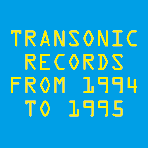 TRANSONIC RECORDS Official BLOG