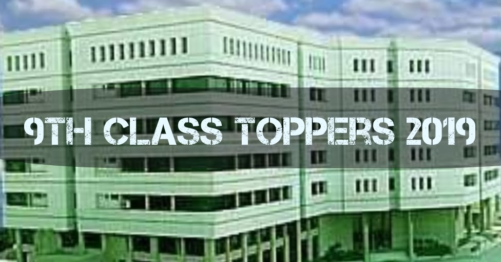 SSC PART I (9th Class) Toppers BISE Lahore Board 2019