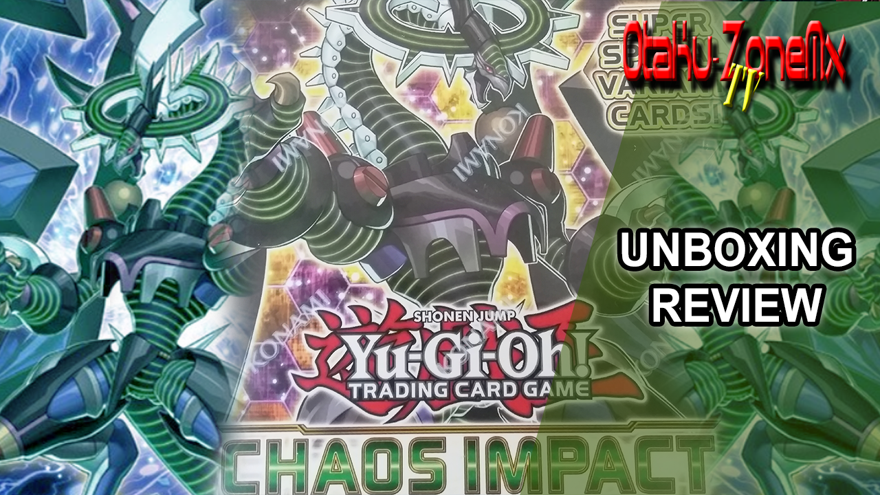 Otaku-ZoneMxTv Redacted: Apertura Display, Konami Chaos Impact - Special Edition.- Unboxing, Yu ...
