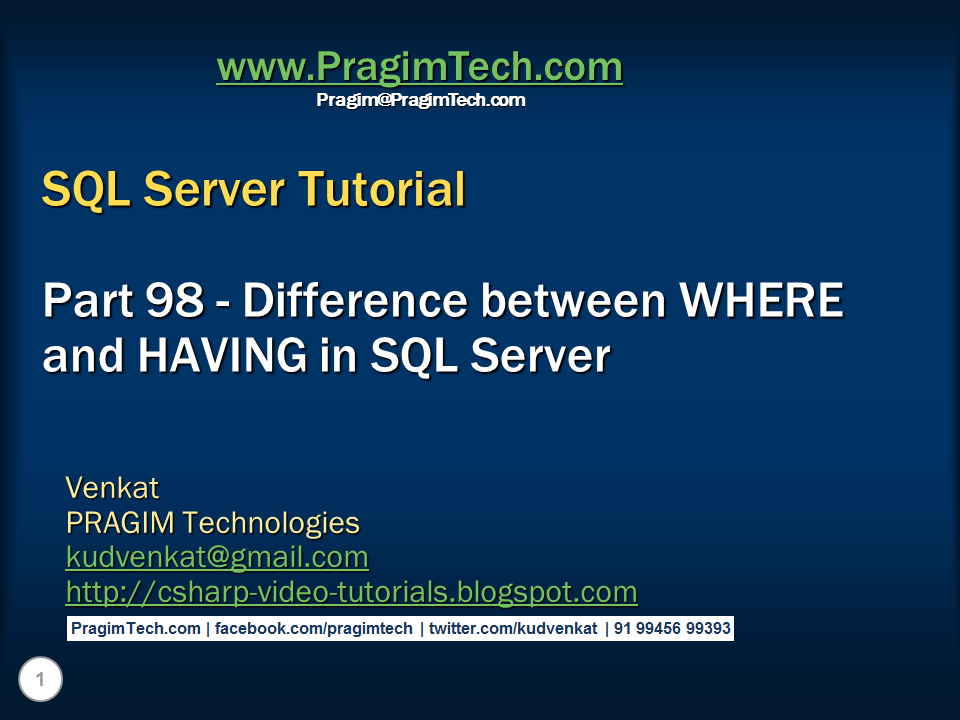 Sql server, .net and c# video tutorial: Difference between where and ...