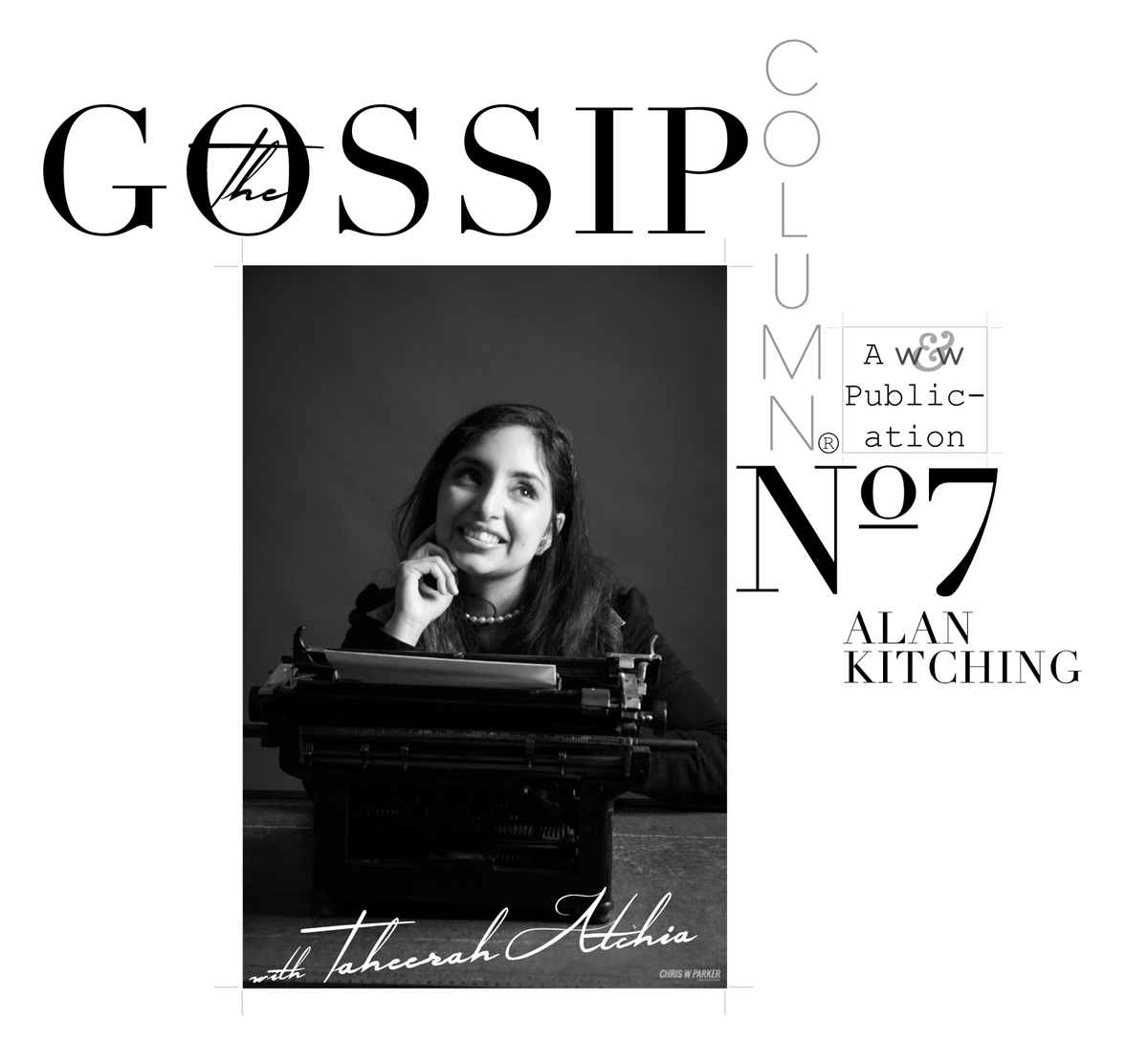 winnie & walter blog: The Gossip Column with Taheerah Atchia | No.7 ...
