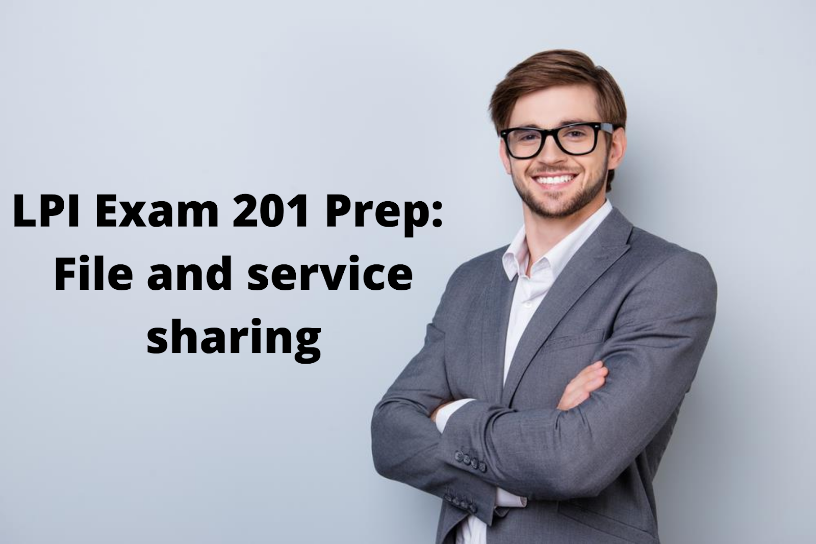 Lpi Exam 201 Prep File And Service Sharing Lpi Central