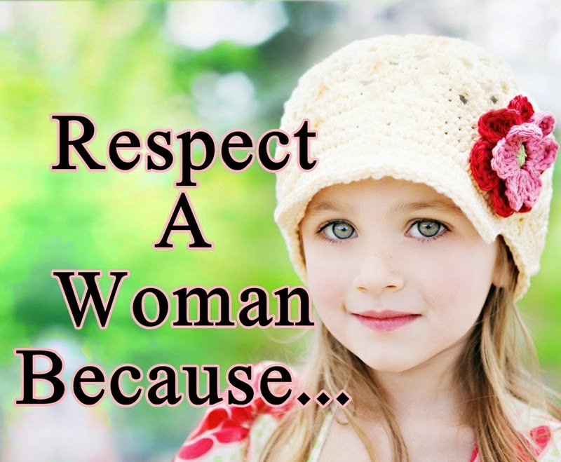 Give respect to women