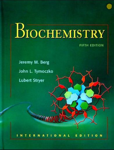 book Biochemistry 5th Edition by Jeremy M. Berg, John L. Tymoczko ...