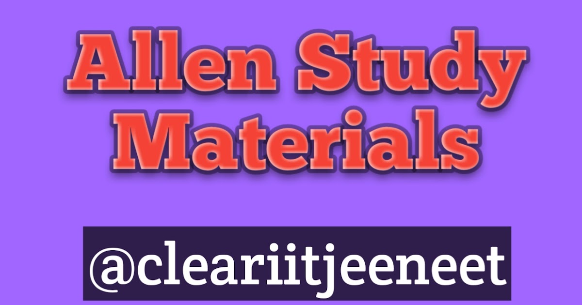 Allen study materials (NEET-UG) Modules (Chemistry)
