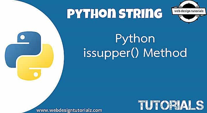Python String Isupper Method Webdesigntutorialz