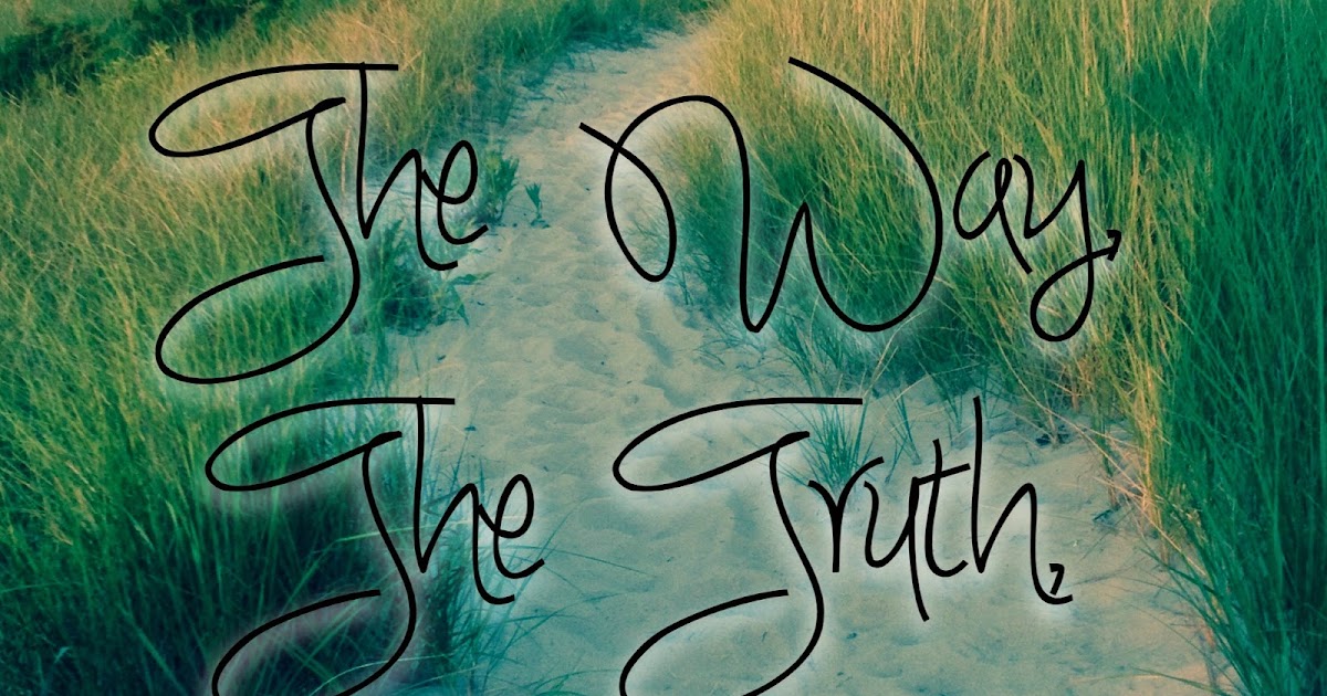 Patient Endurance: Day 2: Jesus is The Way-the ONLY WAY to Salvation