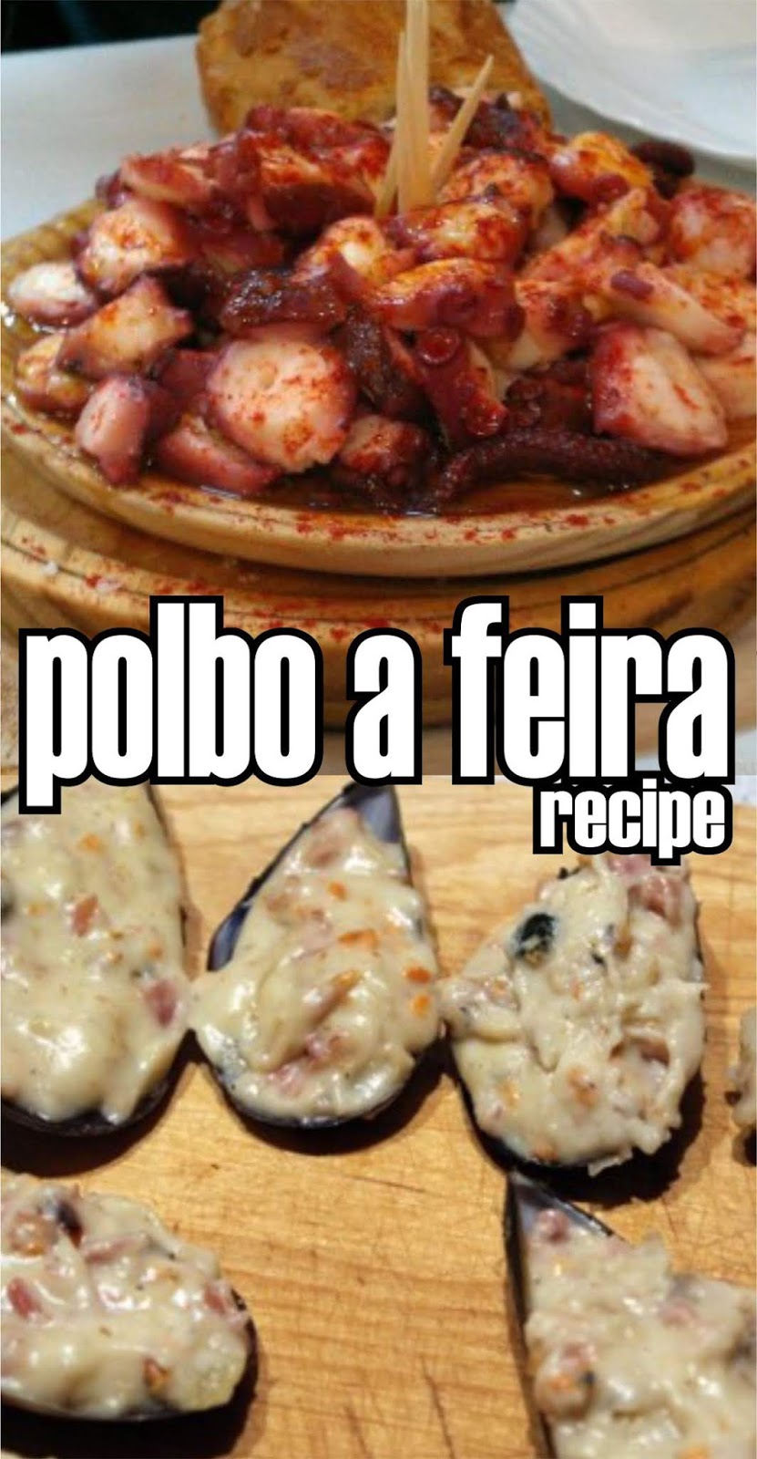 Ho To Make polbo a feira - angrygeorgian