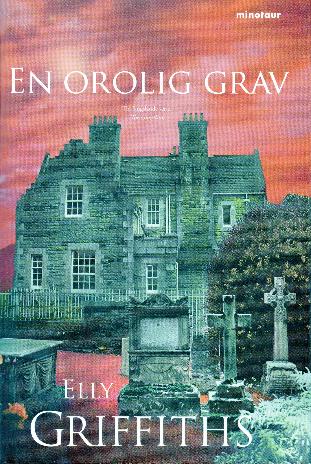 Mysterierna...: "En orolig grav" av Elly Griffiths (originaltitel: "A ...