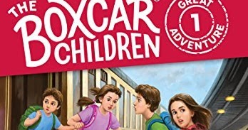 READING IS FUN, NOT MENTAL: The Boxcar Children: Great Adventure 1 ...