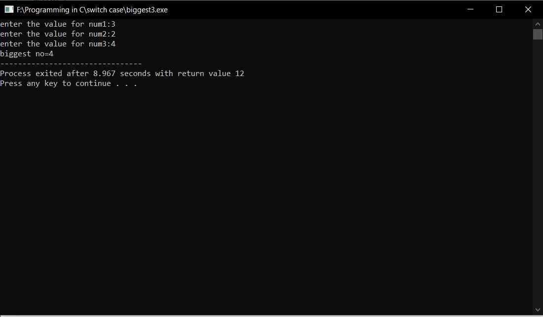 Solve-write C program to find biggest number from three number by using ...