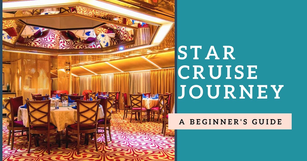 7 Kinds Of Entertainment You Can Expect On Your Star Cruise Journey ...