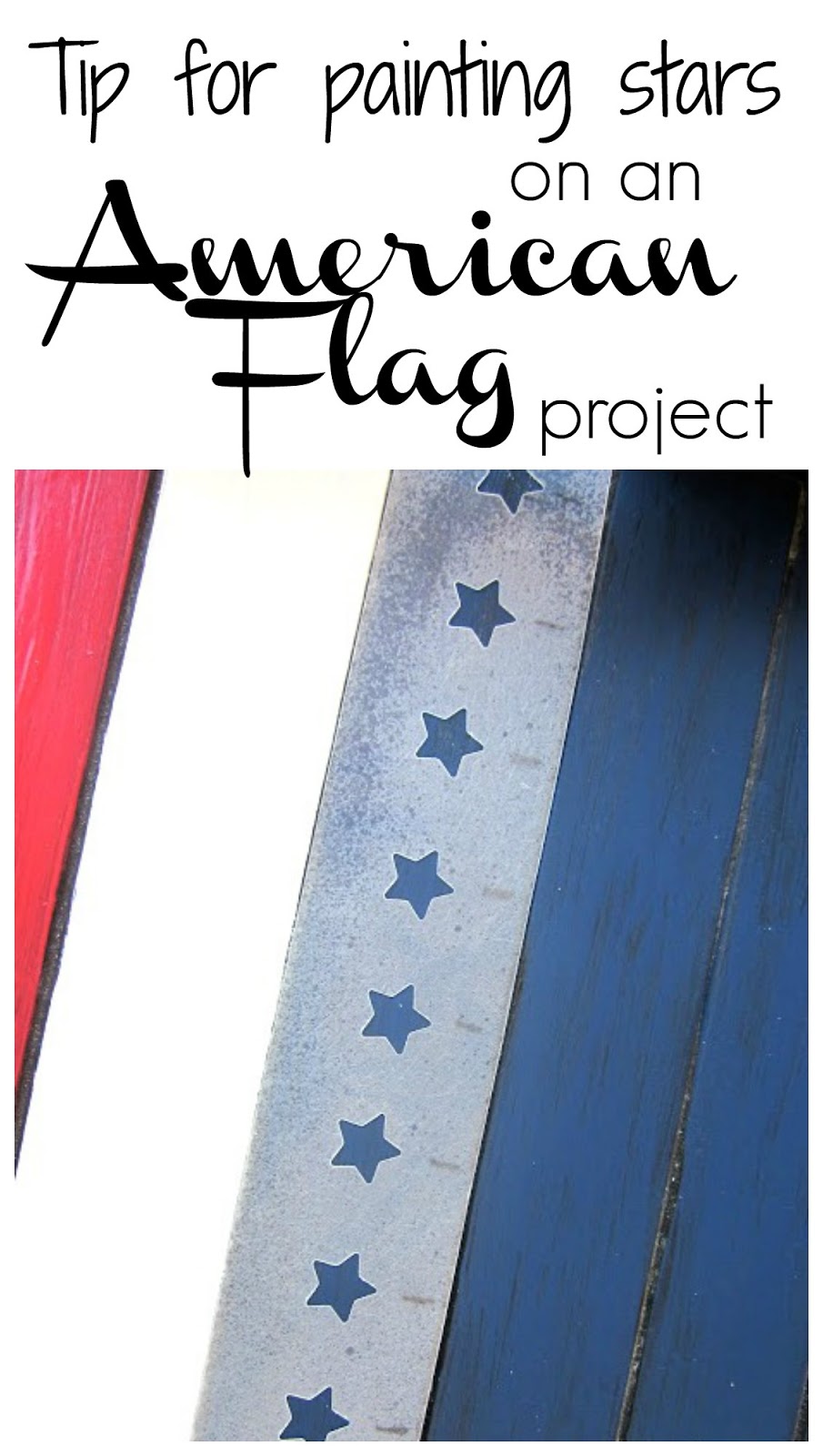 An Easy Tip for Adding Stars to a Hand-Painted Flag