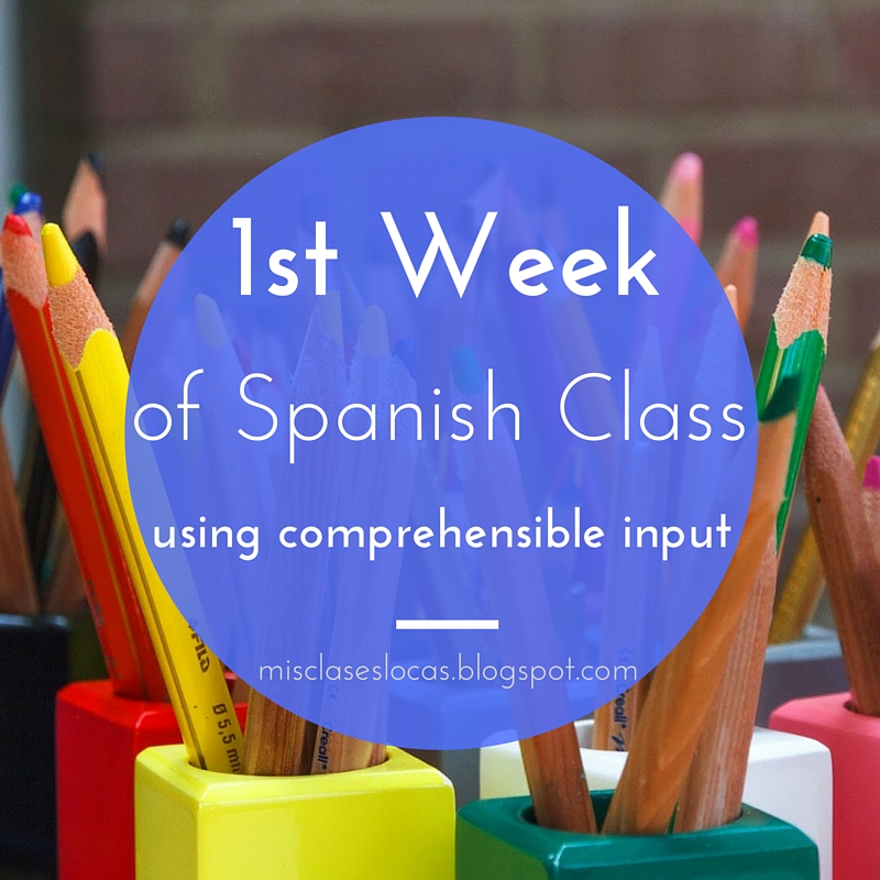 1st Week Of Spanish Class Using CI Mis Clases Locas 1st-week-of-spanish-class-using-ci-mis-clases-locas