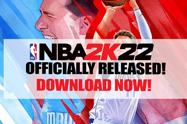 NBA 2K22 OFFICIALLY RELEASED! DOWNLOAD NOW!