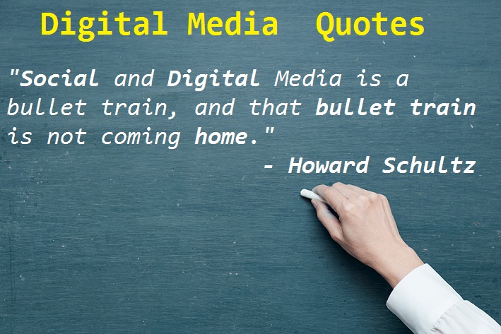 Digital Media Quotes 2023 from Experts.