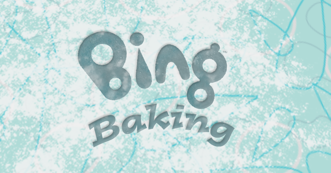 Bing Baking App — Mimi Rose and Me