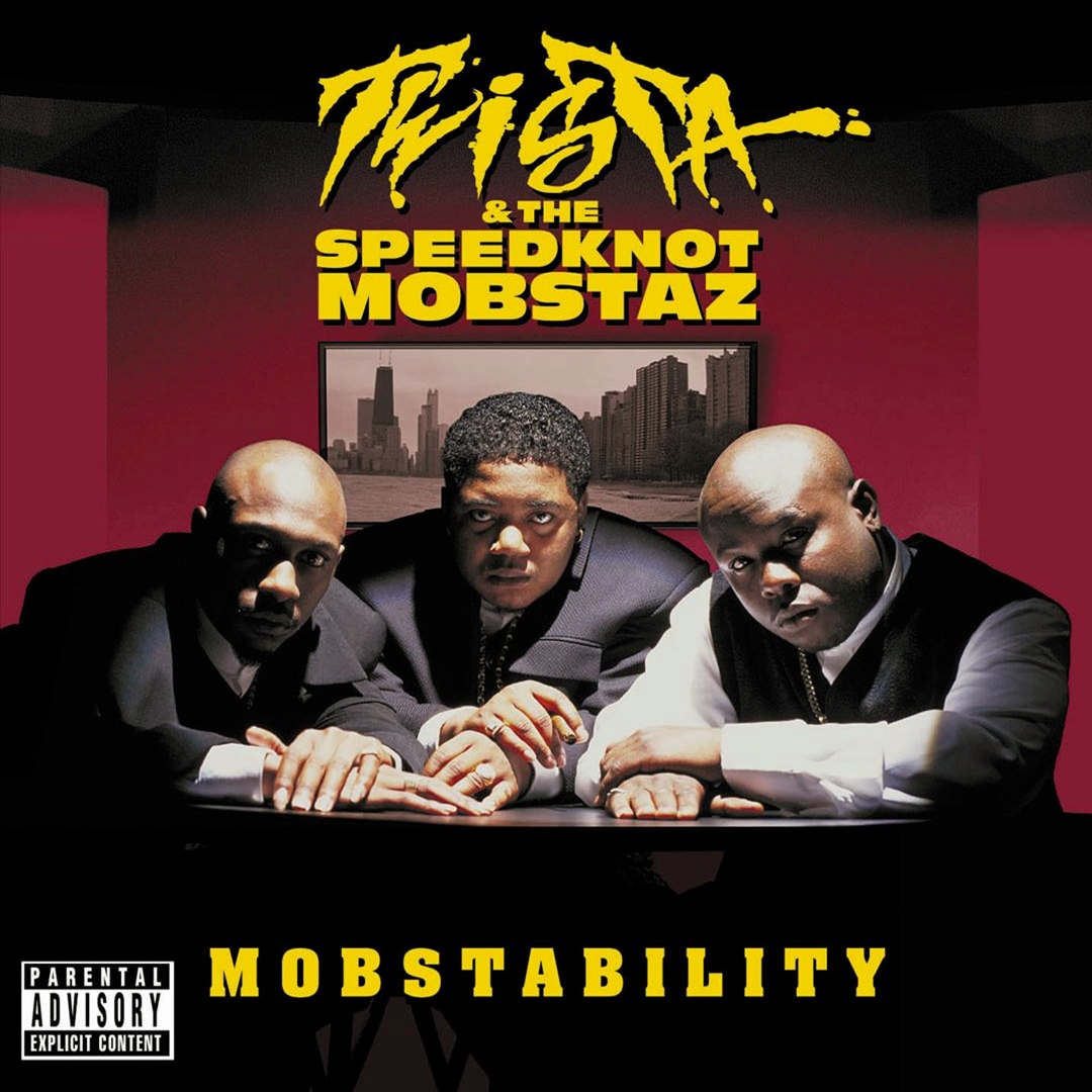 Twista & The Speedknot Mobstaz - Mobstability (1998) ~ Mediasurfer.ch