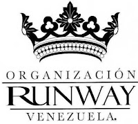 perfilesyestilos: LA ORGANIZACIÓN RUNWAY VENEZUELA Y D&O MODELS.