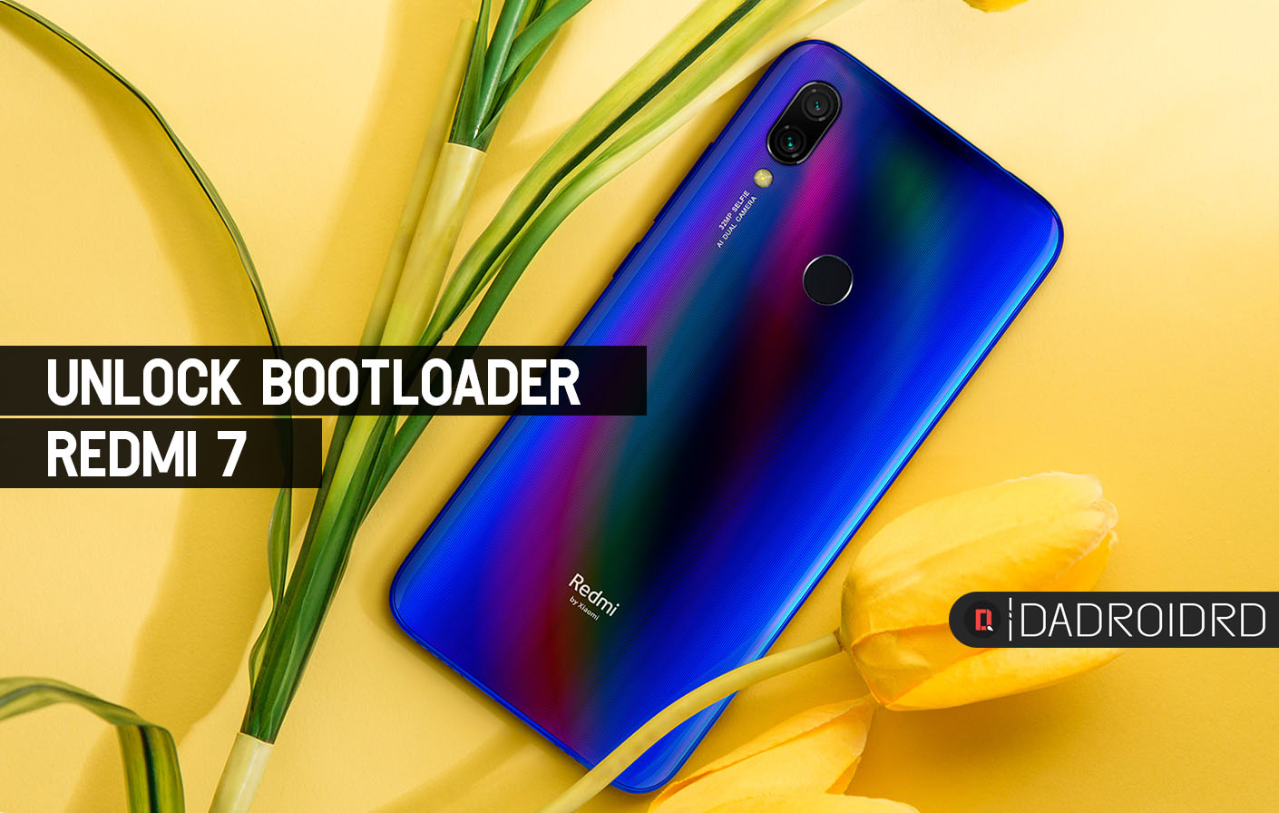 Unlock Bootloader Redmi 7 (Onclite) dan Redmi 7 Pro (Onc) | DADROIDRD
