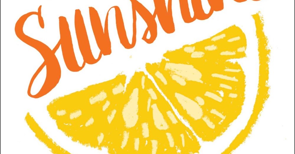 Beth Fish Reads: Weekend Cooking: Hello, Sunshine by Laura Dave