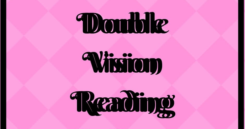 Can You Read It? Double Vision Reading Challenges