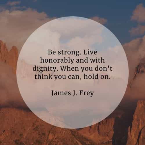 70 Dignity quotes that'll give you insights into the matter