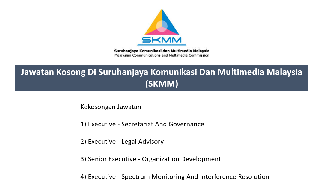 Jawatan Kosong Di Suruhanjaya Komunikasi Dan Multimedia Malaysia (SKMM)