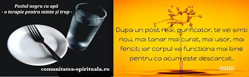 Terapia cu Iubire -Un Dar Divin: Postul negru purifică trupul şi ...