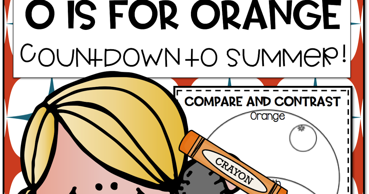 1st Grade Hip Hip Hooray!: O is for Orange Day...ABC Countdown to Summer!