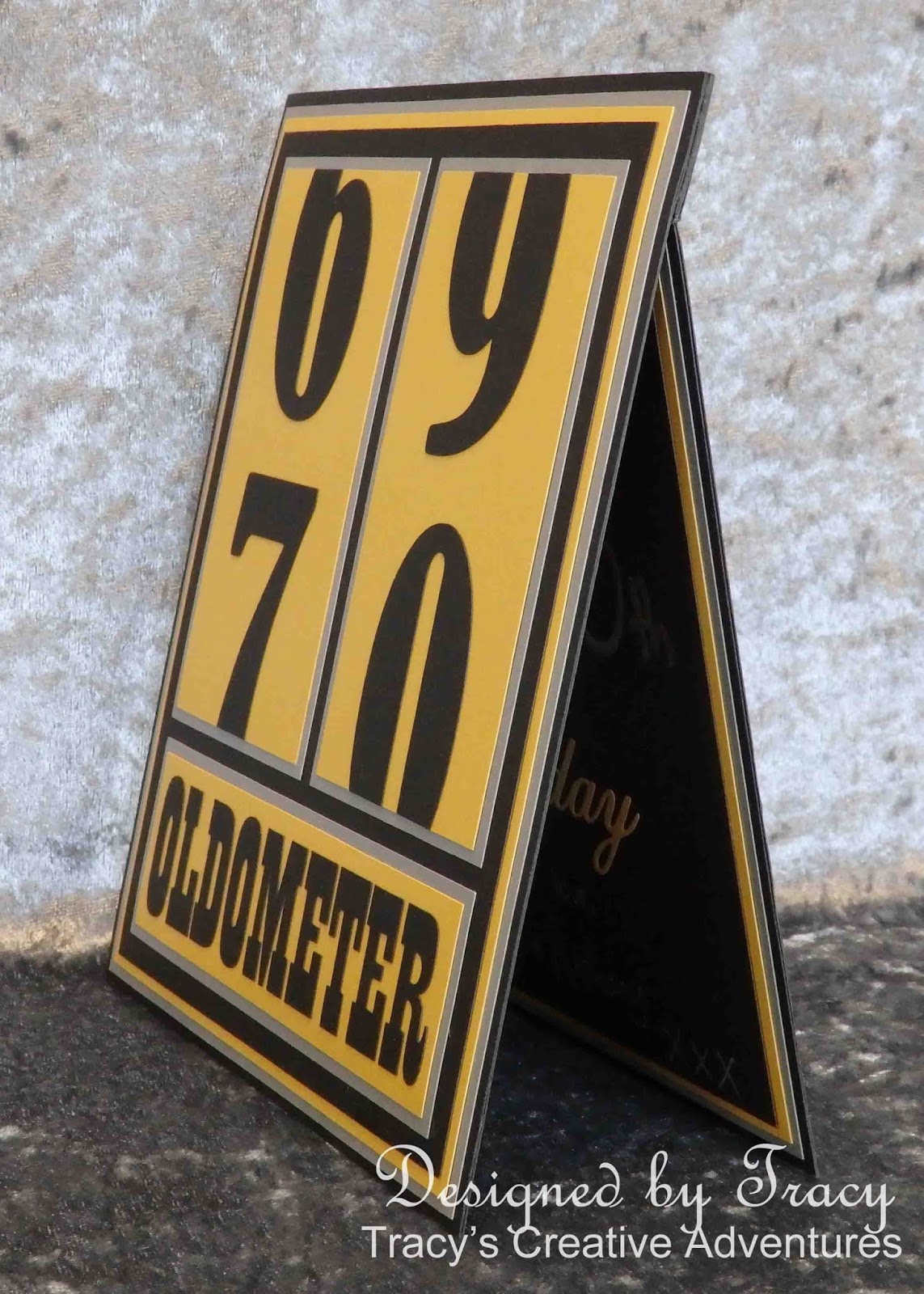 Tracy's Creative Adventures: . . . for a birthday that needs an "OLDOMETER"