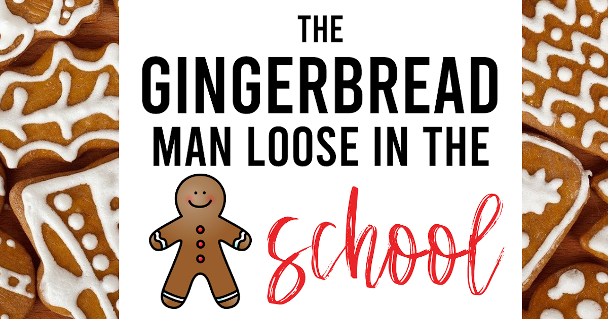 The Gingerbread Man Loose in the School | Book Activities and ...