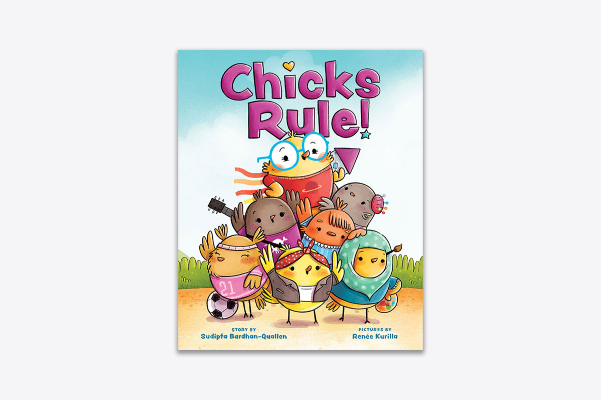 Inspired by Savannah: Chicks Rule! is a Cute Picture Book Celebrating ...