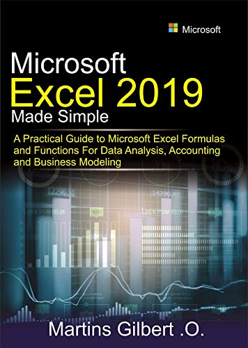 [Free ebook]Microsoft Excel 2019 Made Simple by Martins Gilbert .O ...