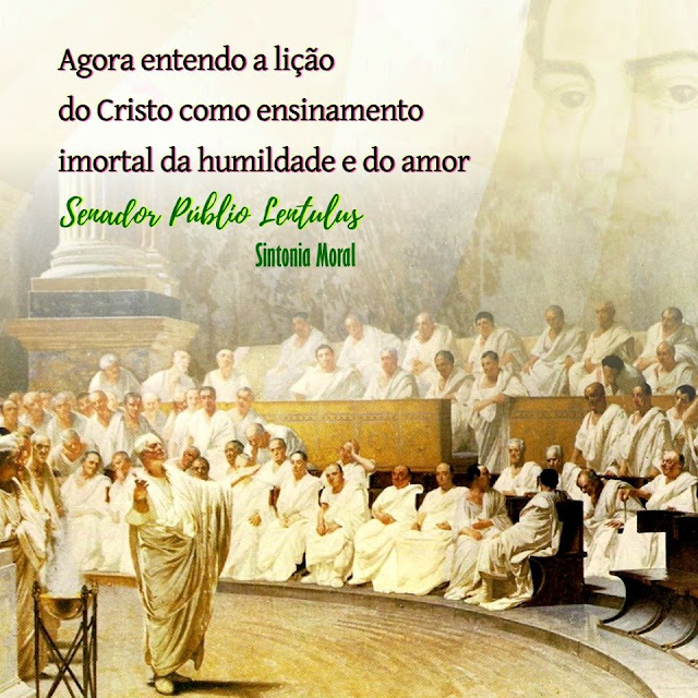 De Gabi Para Você: Lição do Cristo - Senador Públio Lentulus