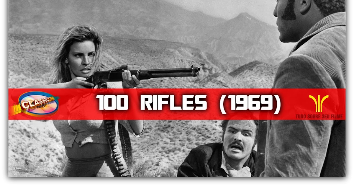 OS 100 RIFLES (1969) - FILM REVIEW - PIPOCA 3D