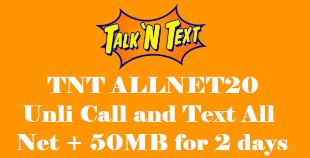 TNT ALLNET 20 Promo: Unli Call and Text All Net + 50MB for 2 Days