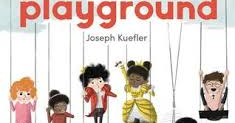 Sal's Fiction Addiction: rulers of the playground, by Joseph Kuefler ...