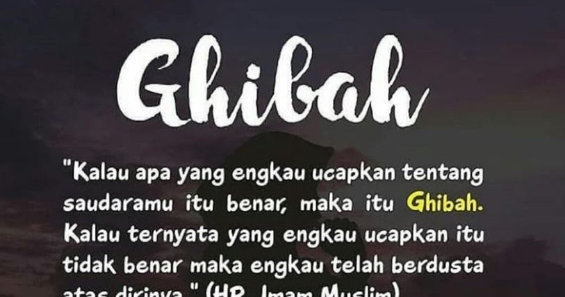 5 SEBAB KENAPA GHIBAH PERLU DIHENTIKAN