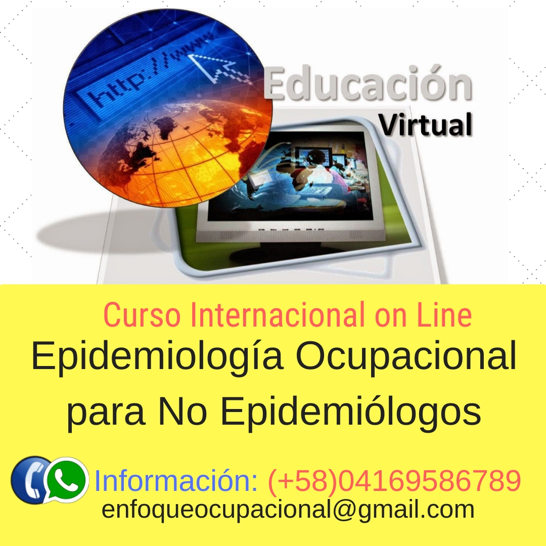 Enfoque Ocupacional en la Red.Salud y Seguridad Laboral: Epidemiología Ocupacional para No ...