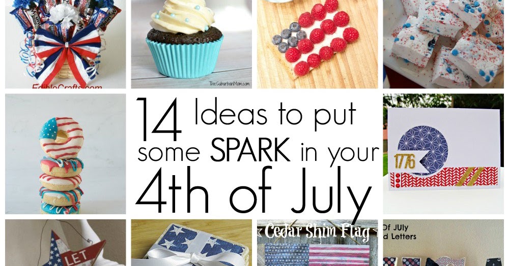 Pieces by Polly: 14 Ideas to add Spark to your 4th of July - Weekly ...