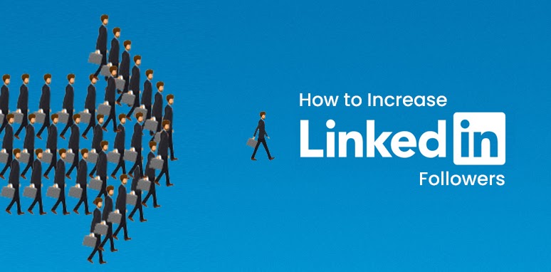 Tips to Increase LinkedIn Followers