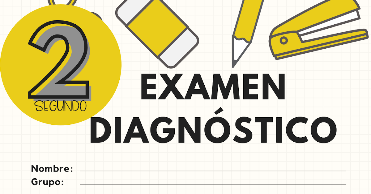 Examen diagnóstico segundo grado primaria pdf