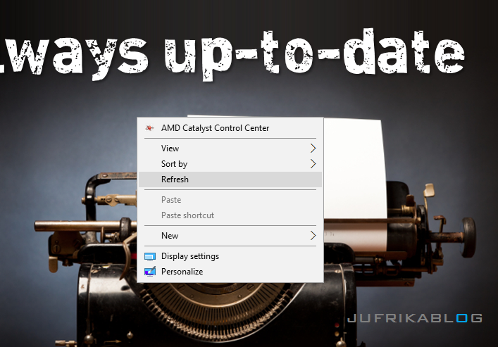 Fungsi Sebenarnya Refresh pada Desktop Windows Apa? - jufrika com